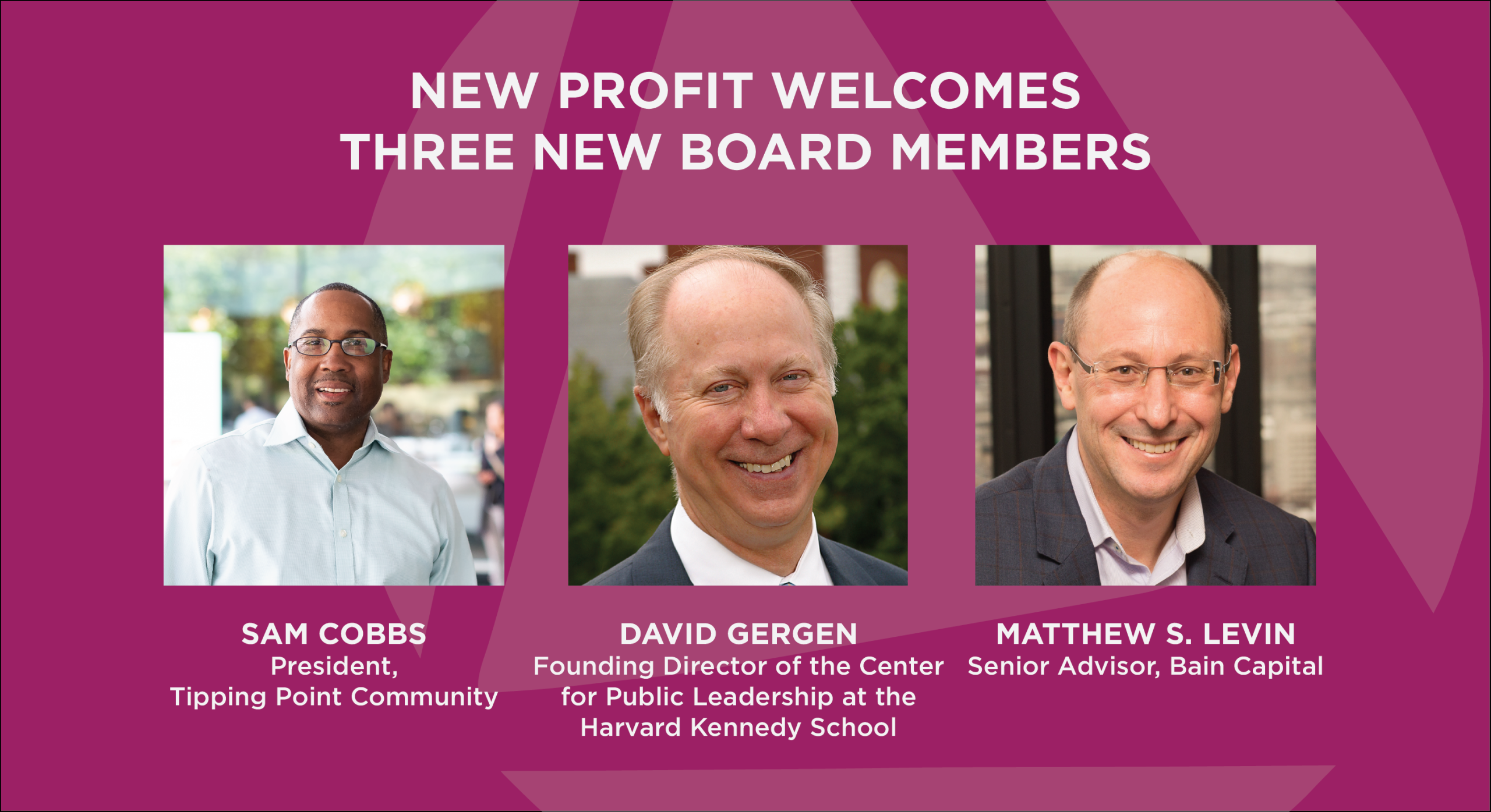 New Profit Welcomes Three New Board Members - New Profit