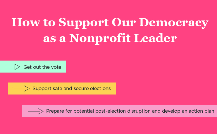 10 Actions Nonprofit Leaders Can Take to Support Our Democracy and ...