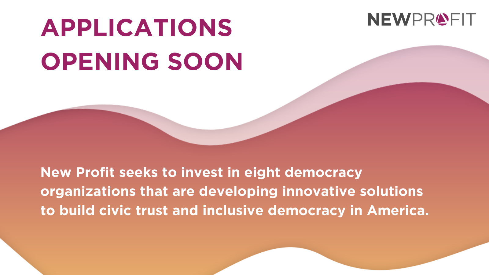 Coming Soon: New Profit’s Fourth Civic Lab Catalyze Cohort - New Profit