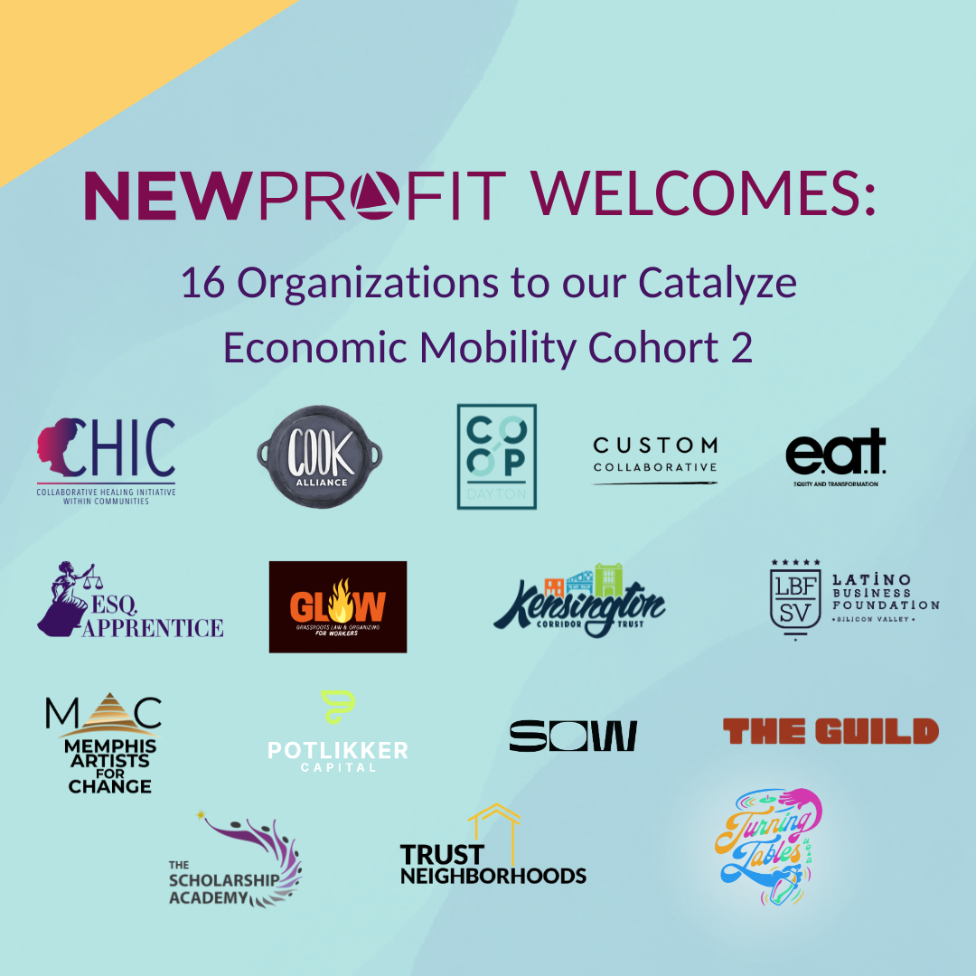 Introducing New Profit’s Second Economic Mobility Cohort - New Profit